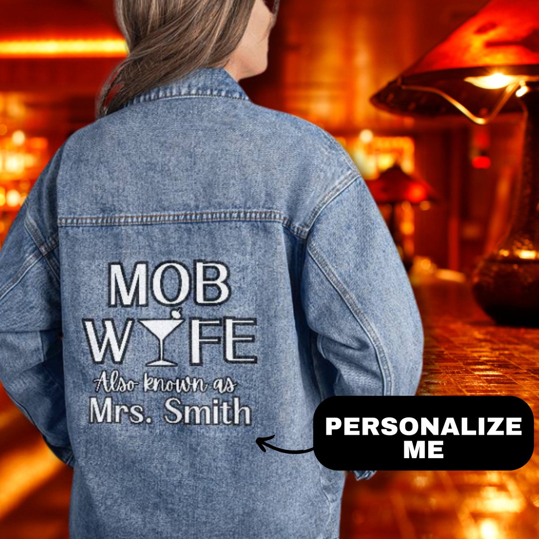 Mob Wife Denim Jacket Personalized New Bride Gift Mafia Wifey Gift ...