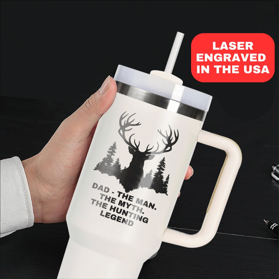 Laser Engraved Deer Hunter Tumbler for Dad 40oz Hunting Legend Tumbler ...