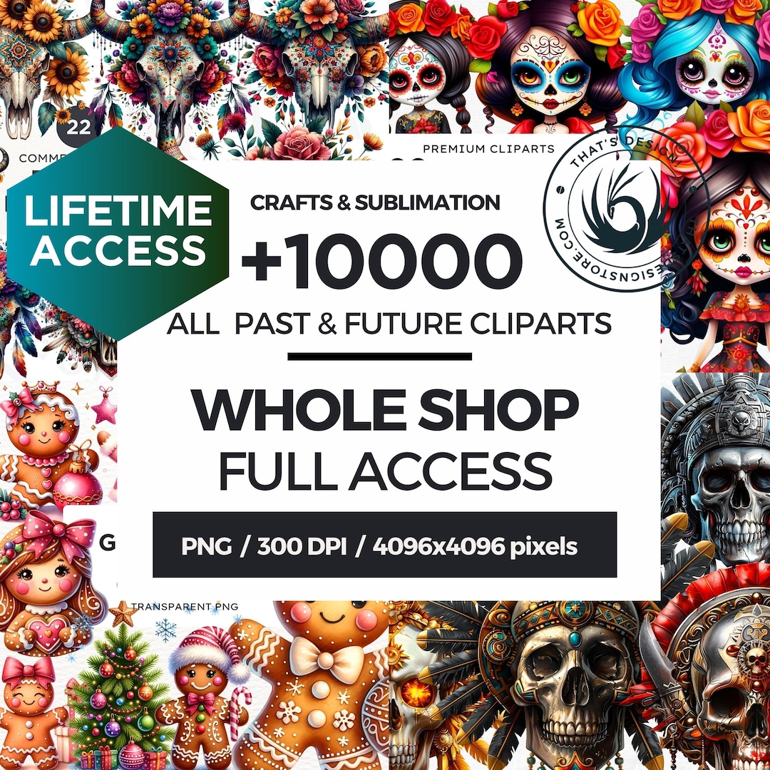 WHOLE SHOP Bundle 10000 PNG Clipart Mega Bundle for Sublimation Lifetime Entire Store Access all ...