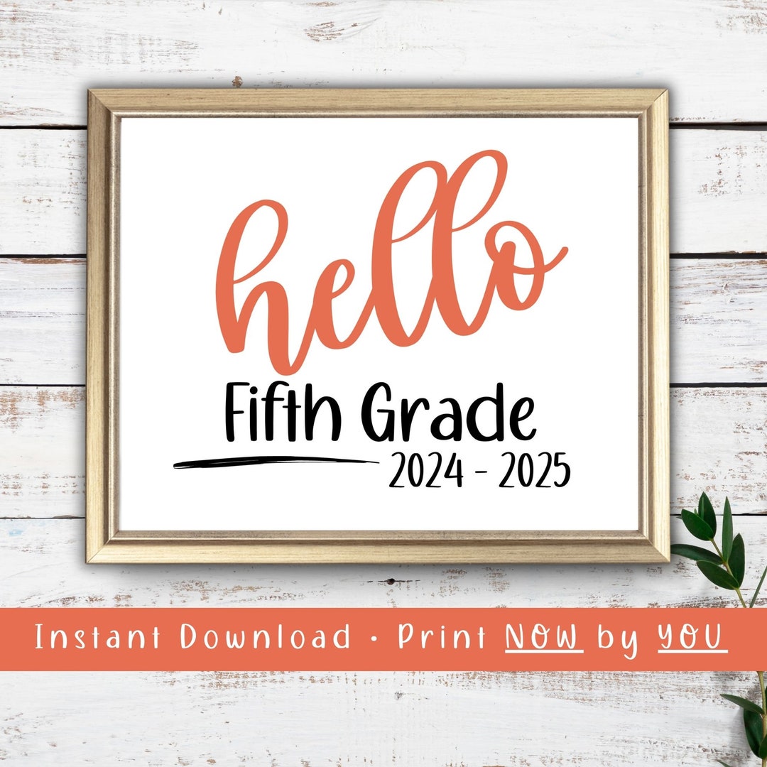 Hello Fifth Grade First Day of School Sign| First Day of 5th Grade ...