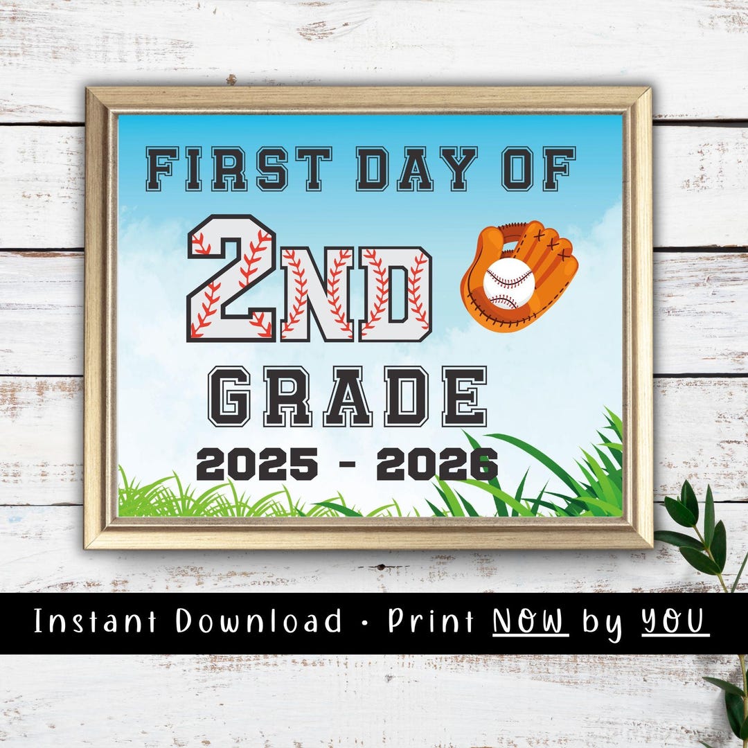 My First Day of School Sign Printable, First Day of 2nd Grade Football ...