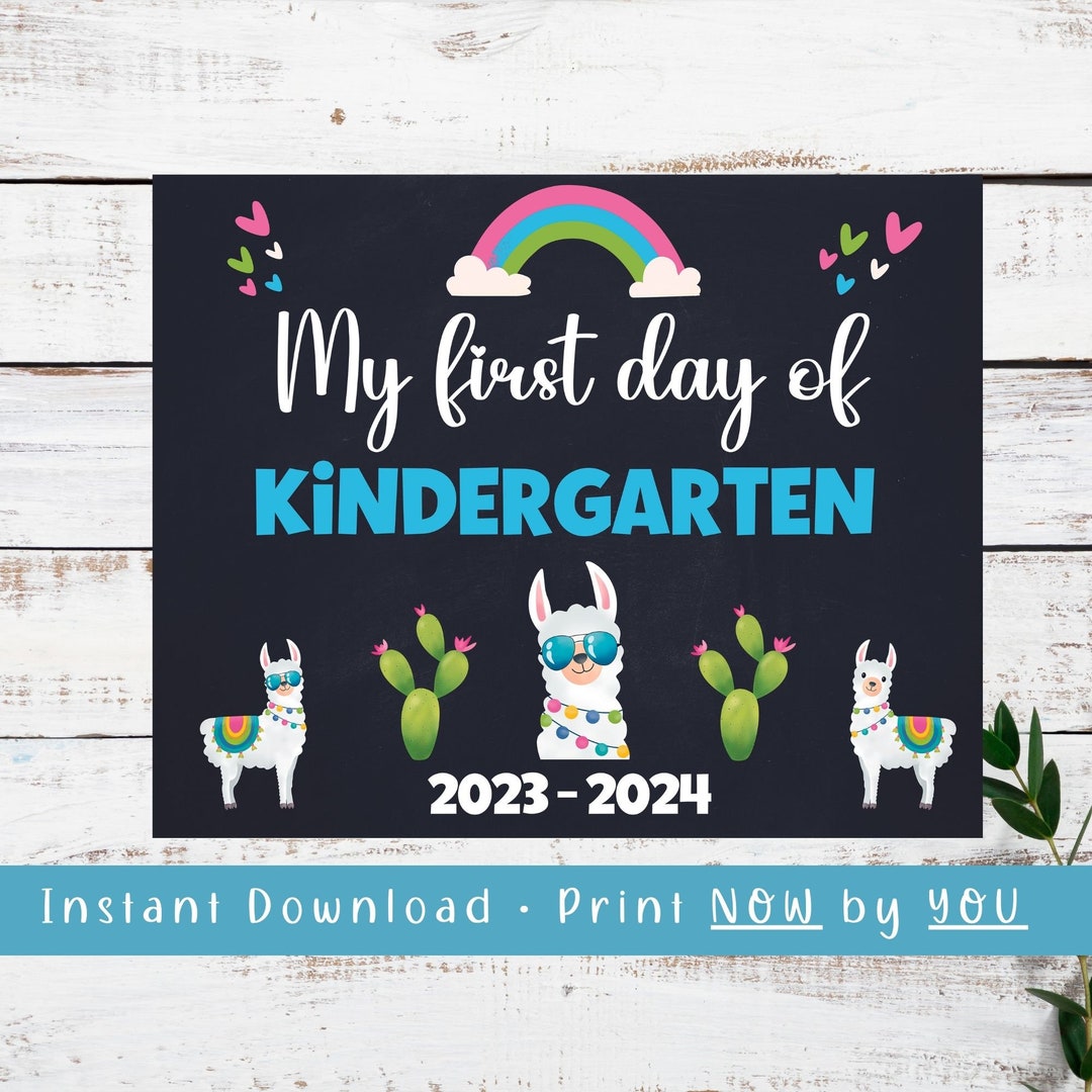 First Day of KINDERGARTEN Sign Printable My First Day of ...