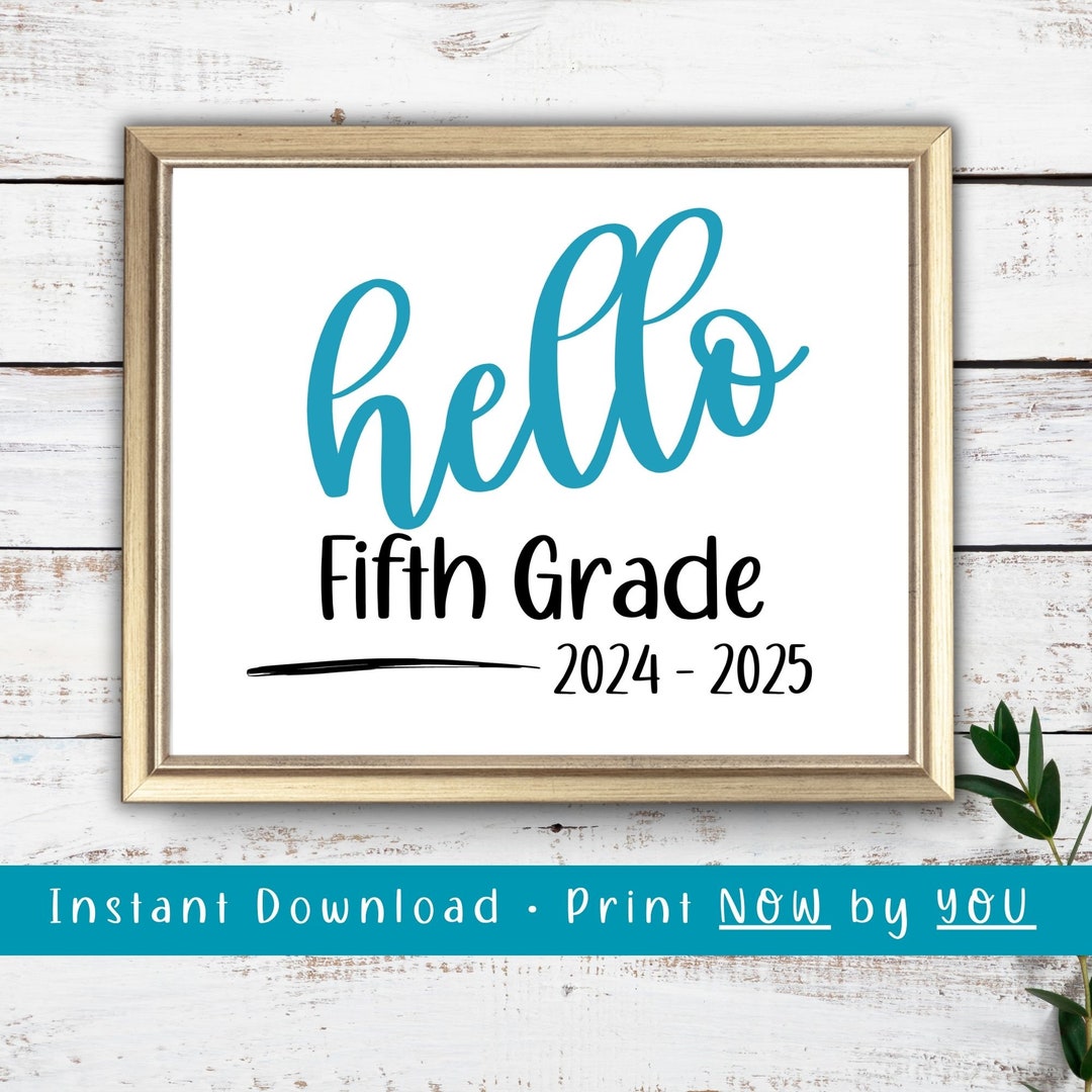 Hello Fifth Grade First Day of School Sign |first Day of 5th Grade Sign ...