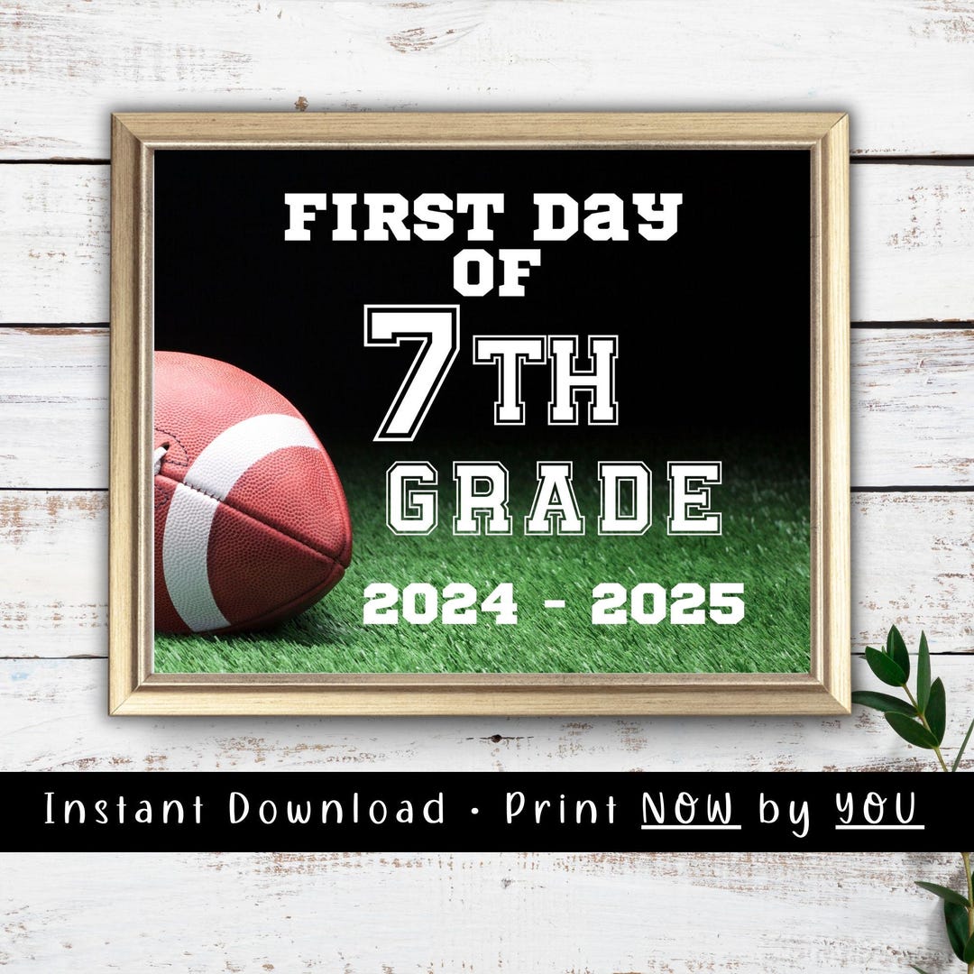 First Day of School Sign Printable| First Day of 7th Grade Printable ...