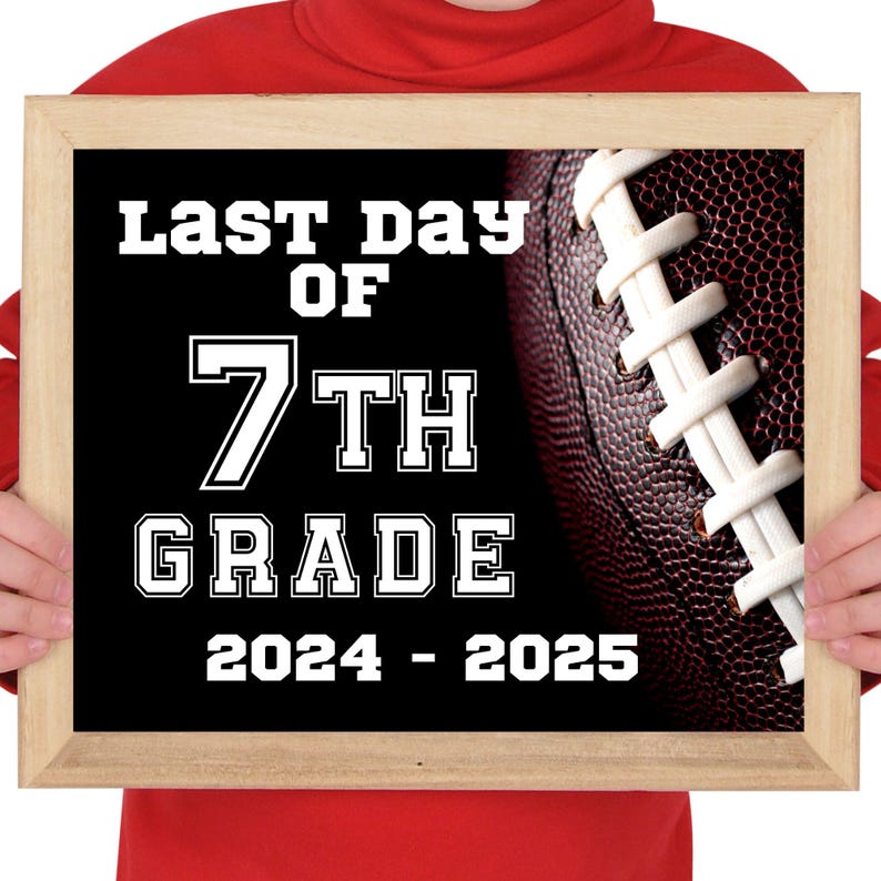 Last Day of School Sign Printable| Last Day of 7th Grade Printable ...