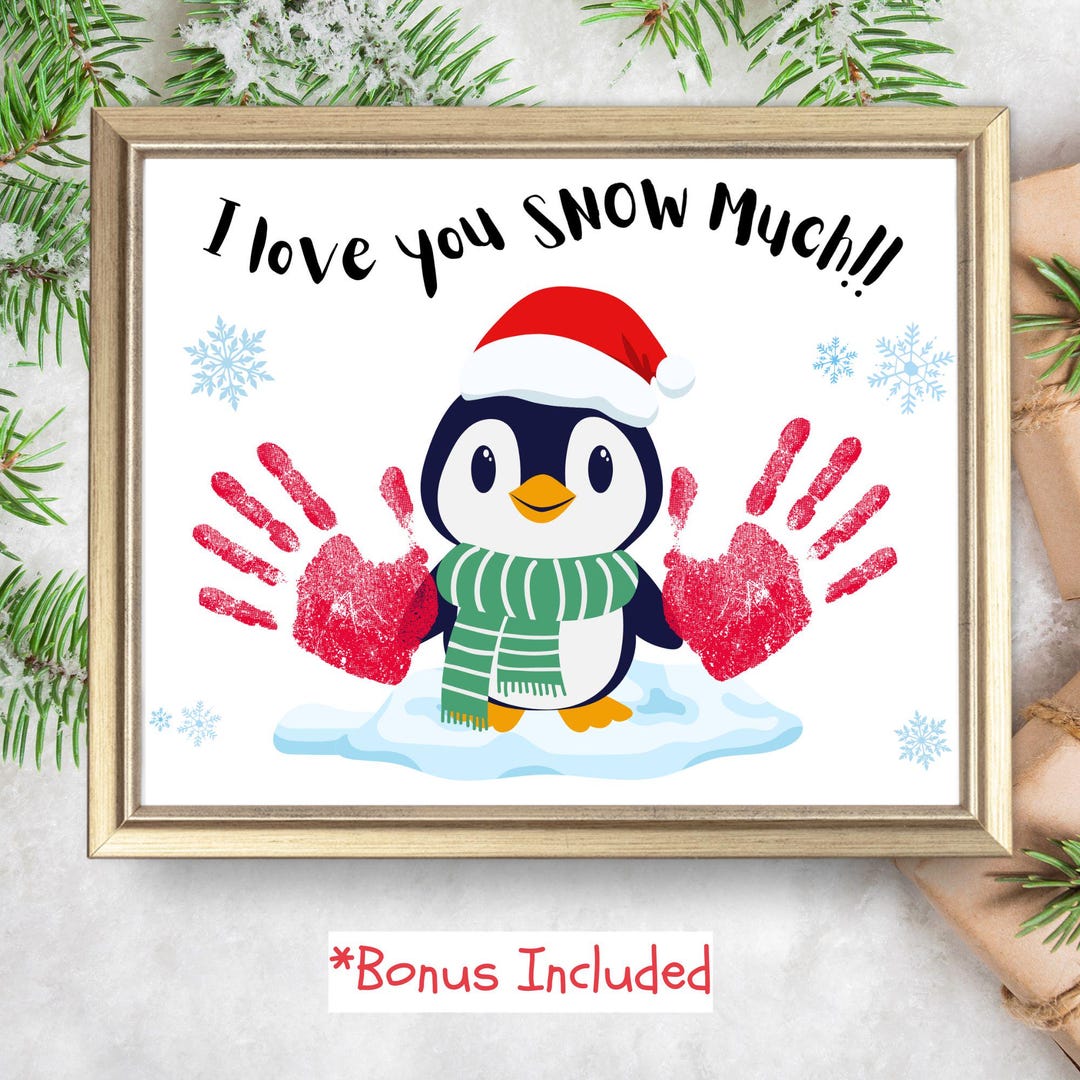 Christmas Handprint Art, I Love You Snow Much Christmas Winter Craft ...