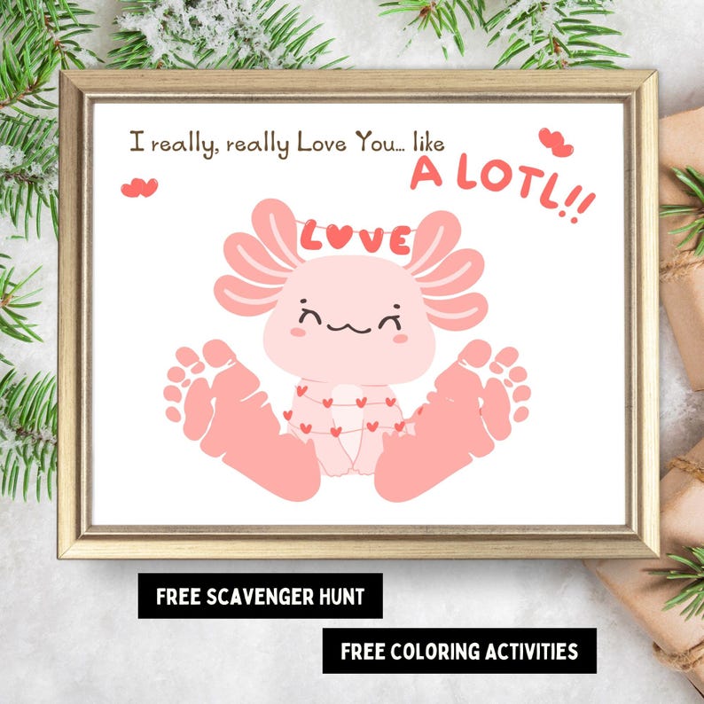 Axolotl Valentines Footprint Art| Love You Handprint Craft Pre K ...