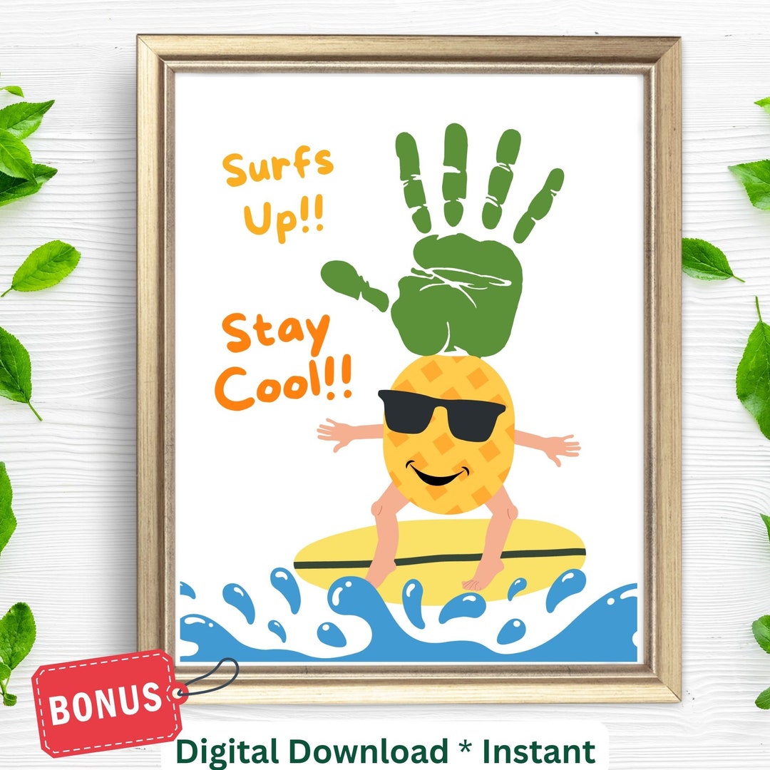 Summer Handprint Craft| Surfs up Pineapple Handprint Art Printable Sign ...