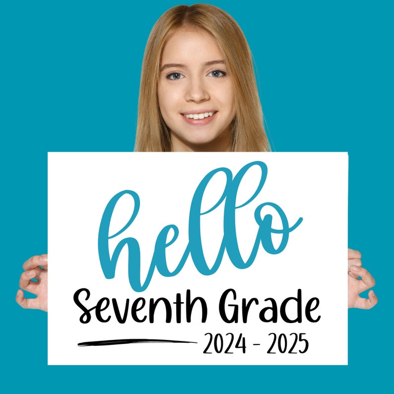 Hello Seventh Grade First Day of School Sign First Day of 7th Grade ...