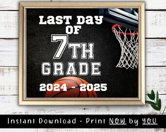 Last Day of School Sign Printable| Last Day of 7th Grade Printable ...