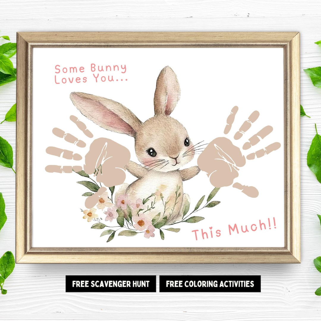 Bunny Handprint Art| Some Bunny Loves You Baby Handprint Craft Easter ...