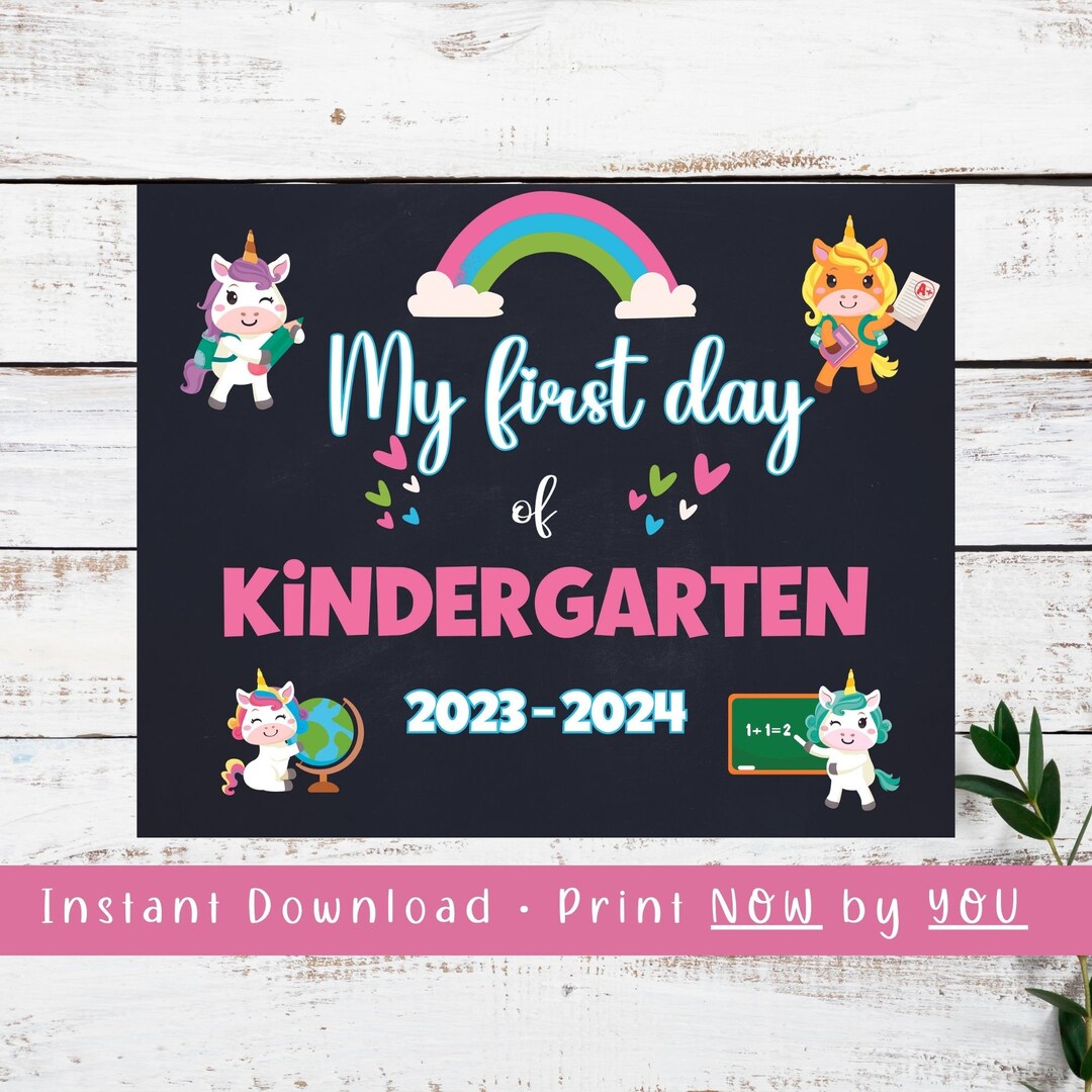 First Day of Kindergarten Sign Printable My First Day of School ...