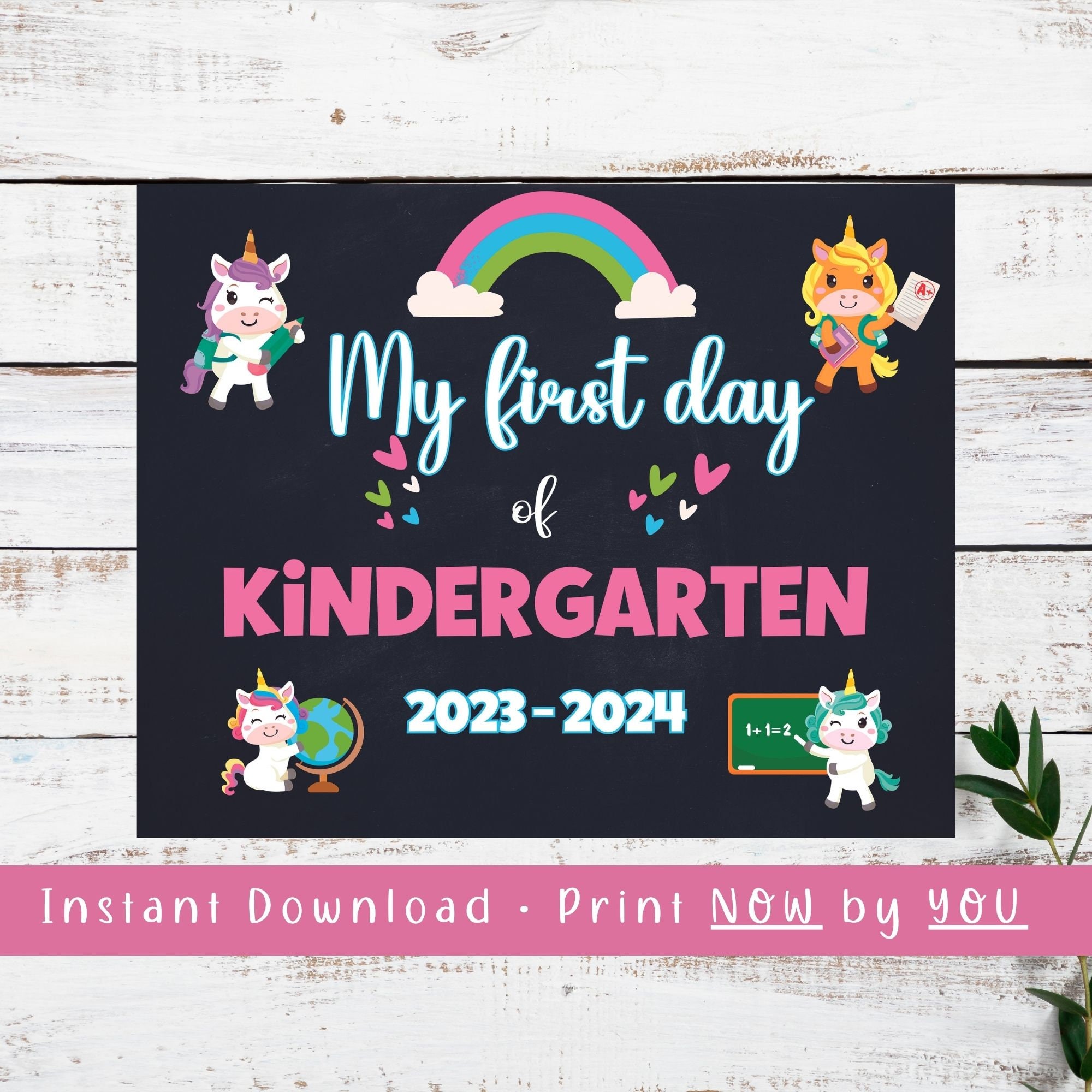 First Day of Kindergarten Sign Printable My First Day of School ...