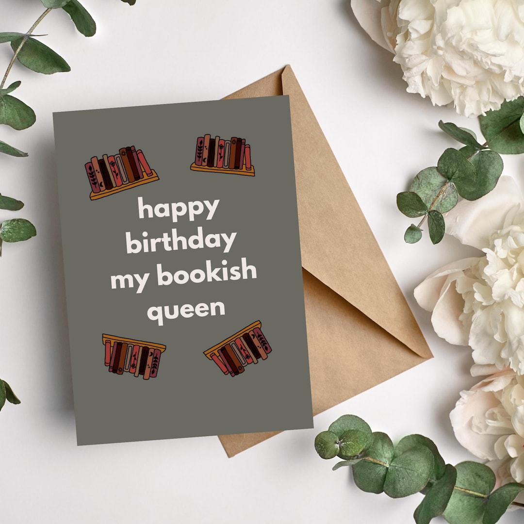 Bookish Queen Birthday Card, Printable Greeting Card (digital Download ...