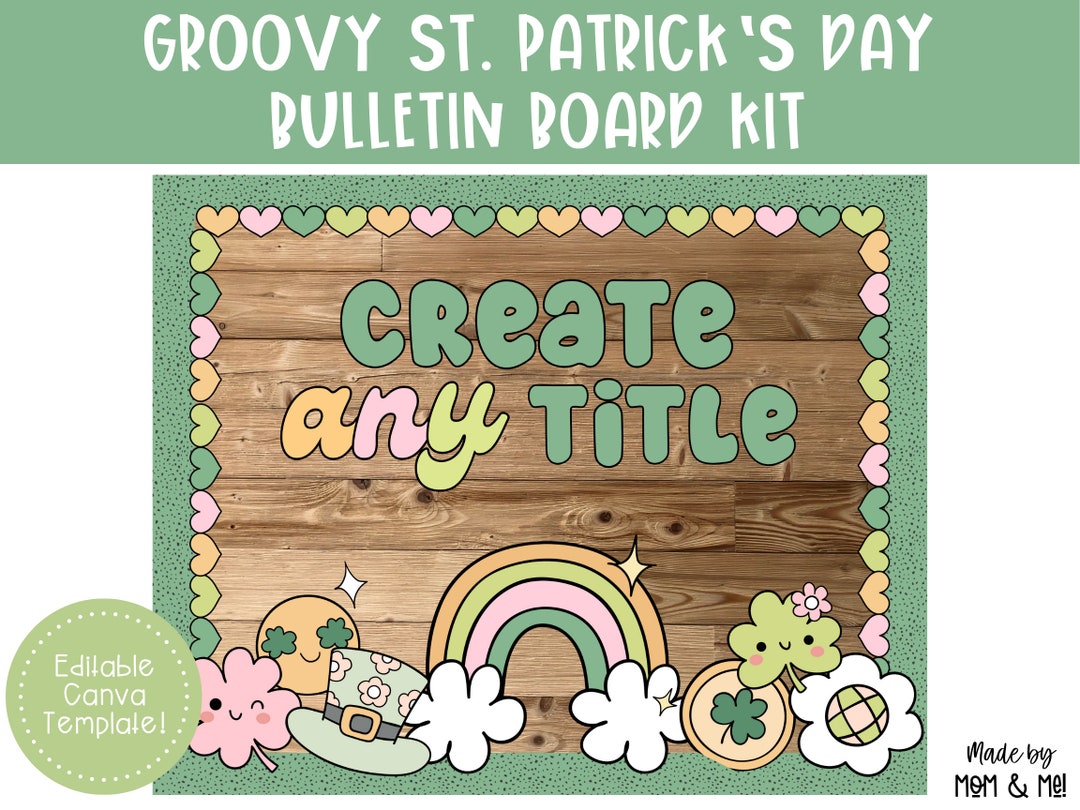 St. Patrick's Day Bulletin Board, Groovy Bulletin Board, St. Patrick's ...