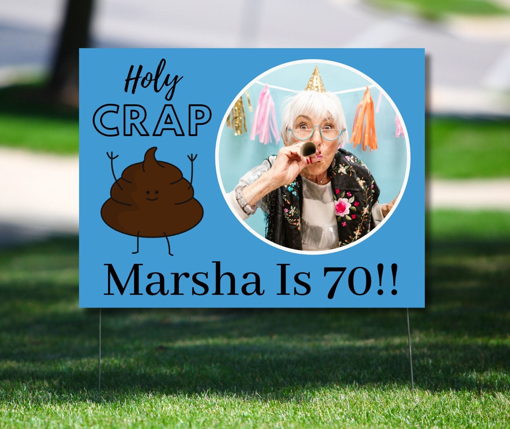 Holy Crap You're Old Download, Poop Emoji, Birthday Yard Sign With ...