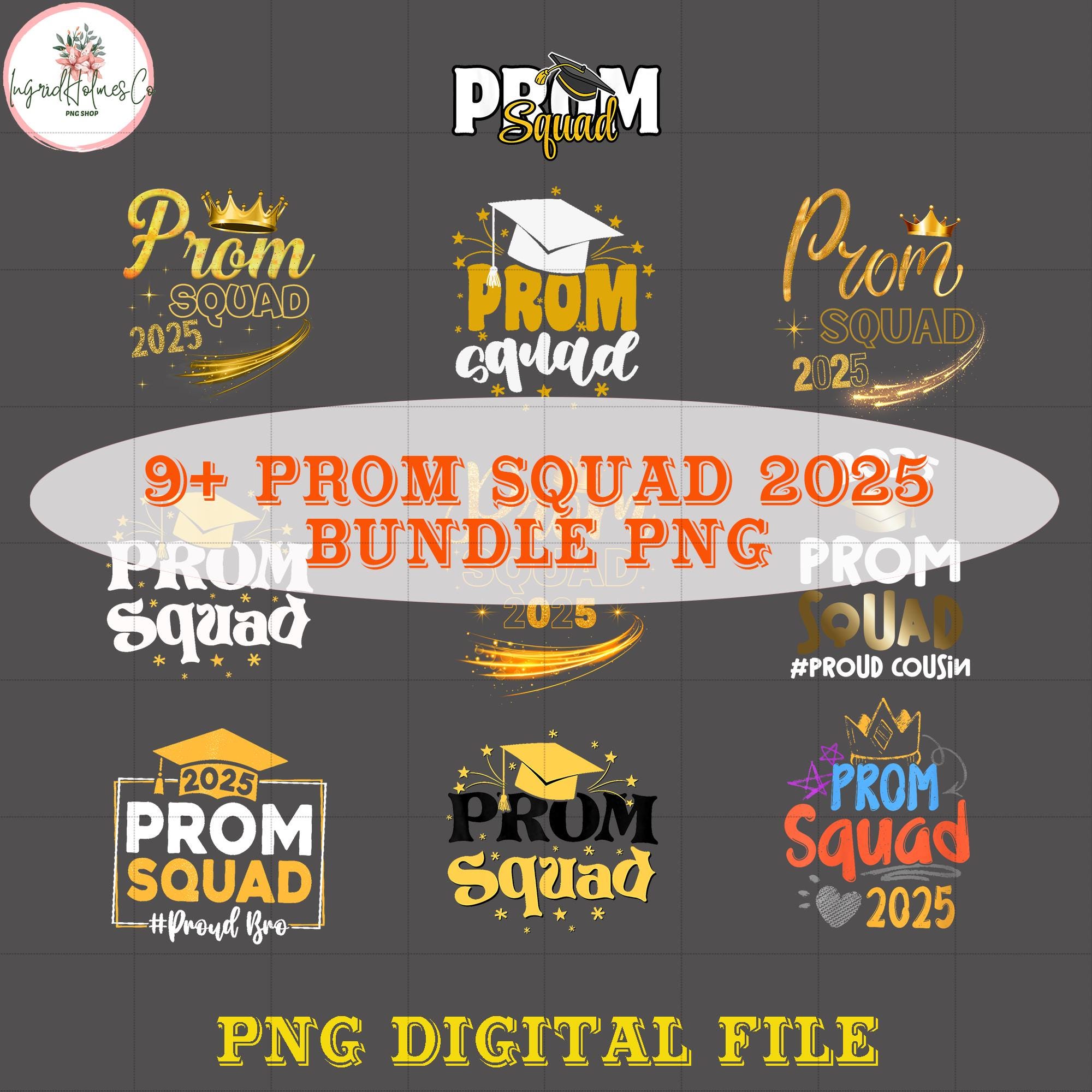 Prom Squad 2025 Bundle Png, Proud Graduate Squad 2025 PNG, Last Day of ...