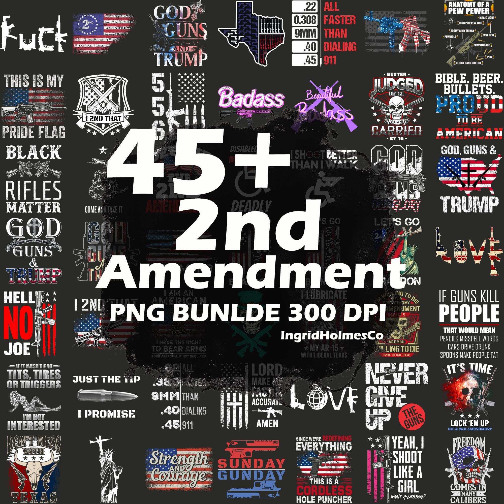 45+2nd Amendment Bundle Png, 2nd Amendment T-shirt Design Png, American ...