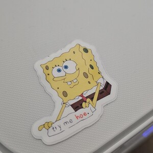Yellow Sponge Guy Funny Meme Sticker-try Me FAFO Vinyl Waterproof ...