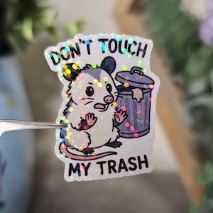 Don’t Touch My Trash Sticker | Funny Possum Trash Can Sticker – Funny ...