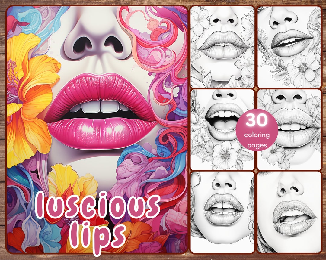 30 Luscious Lips Coloring Book, Grayscale Women's Lips and Flowers ...