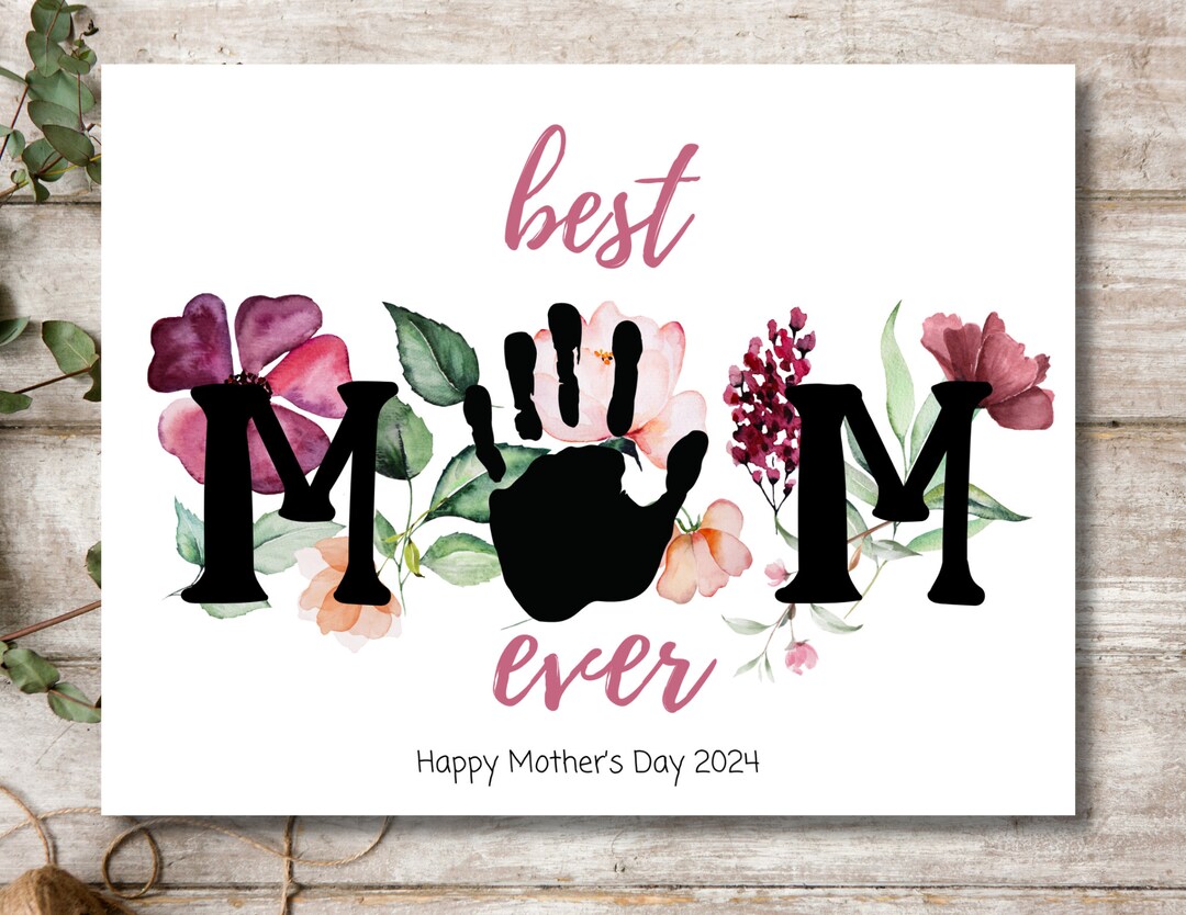 Mothers Day Handprint Craft Printable Best Mom Ever Craft Instant ...