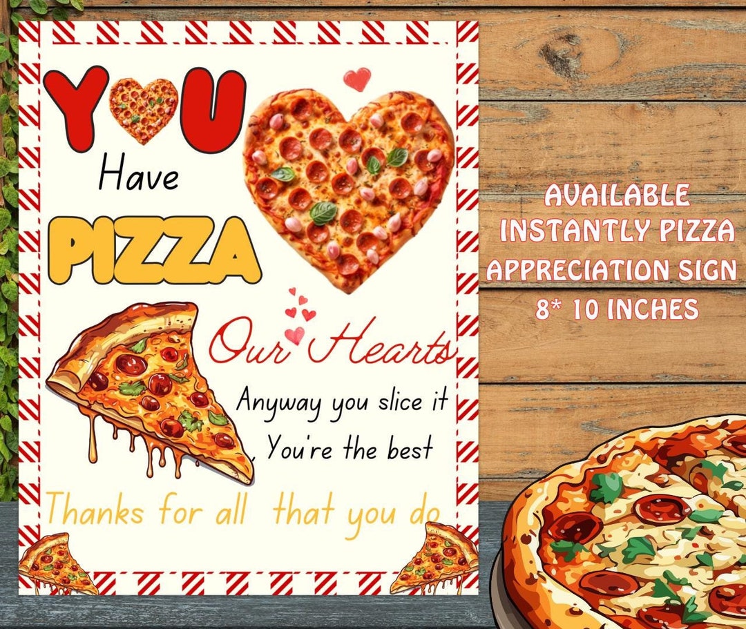 Pizza Appreciation Table Sign Pizza Hearts Valentine's Appreciation ...
