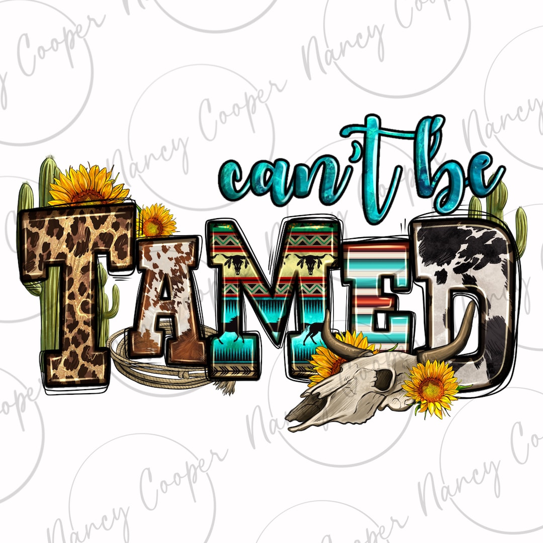 Can't Be Tamed Bull Skull Png Sublimation Design Download, Western ...