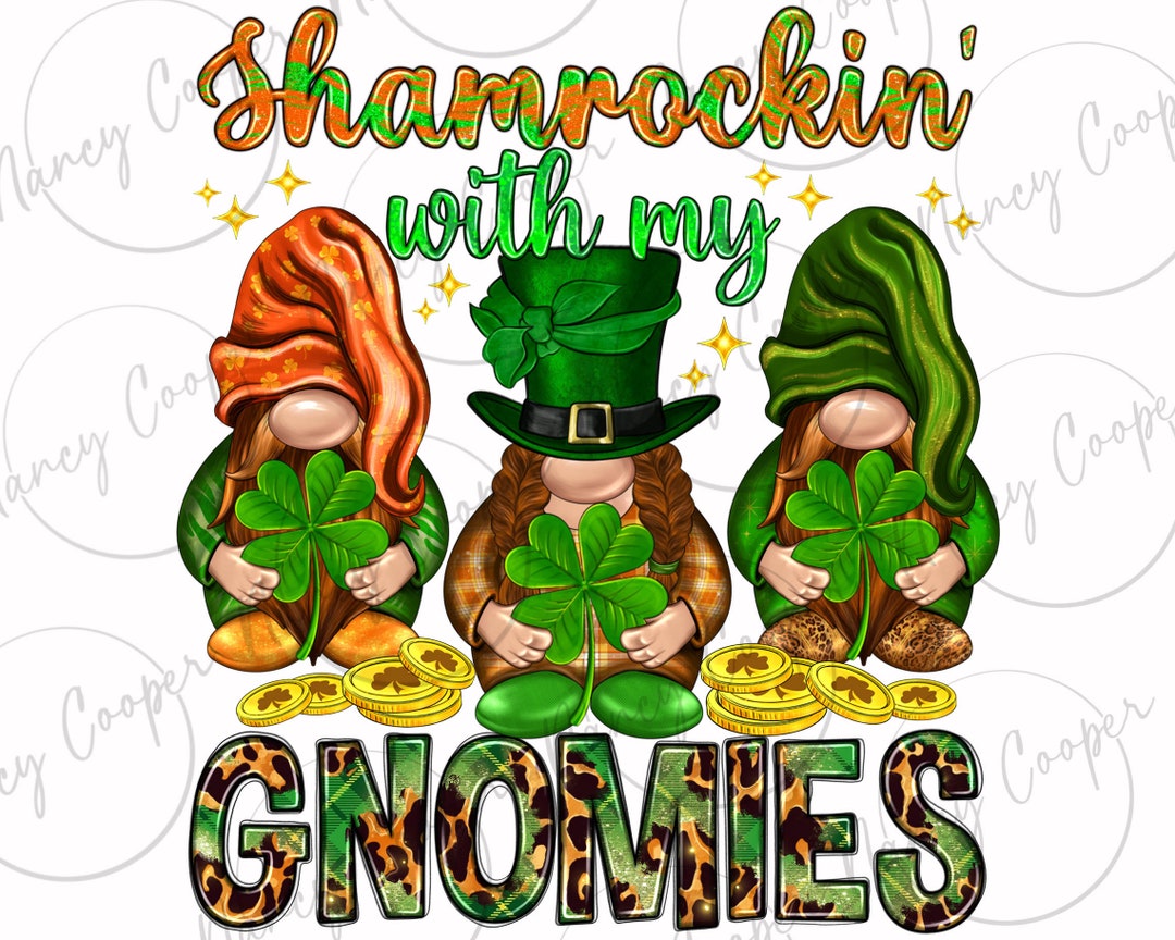 Shamrockin' With My Gnomies Png Sublimation Design Download, Happy St ...