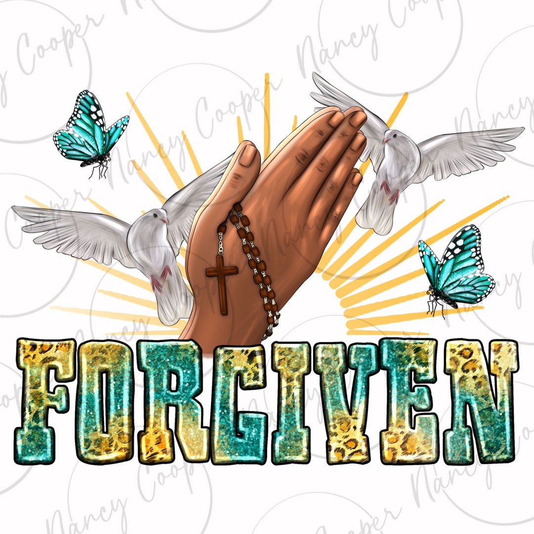 Forgiven Png Sublimation Design Download, Christian Png, Religious Png ...