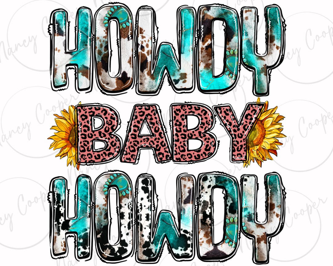 Western Howdy Baby Howdy Png Sublimation Design Download, Western Png ...