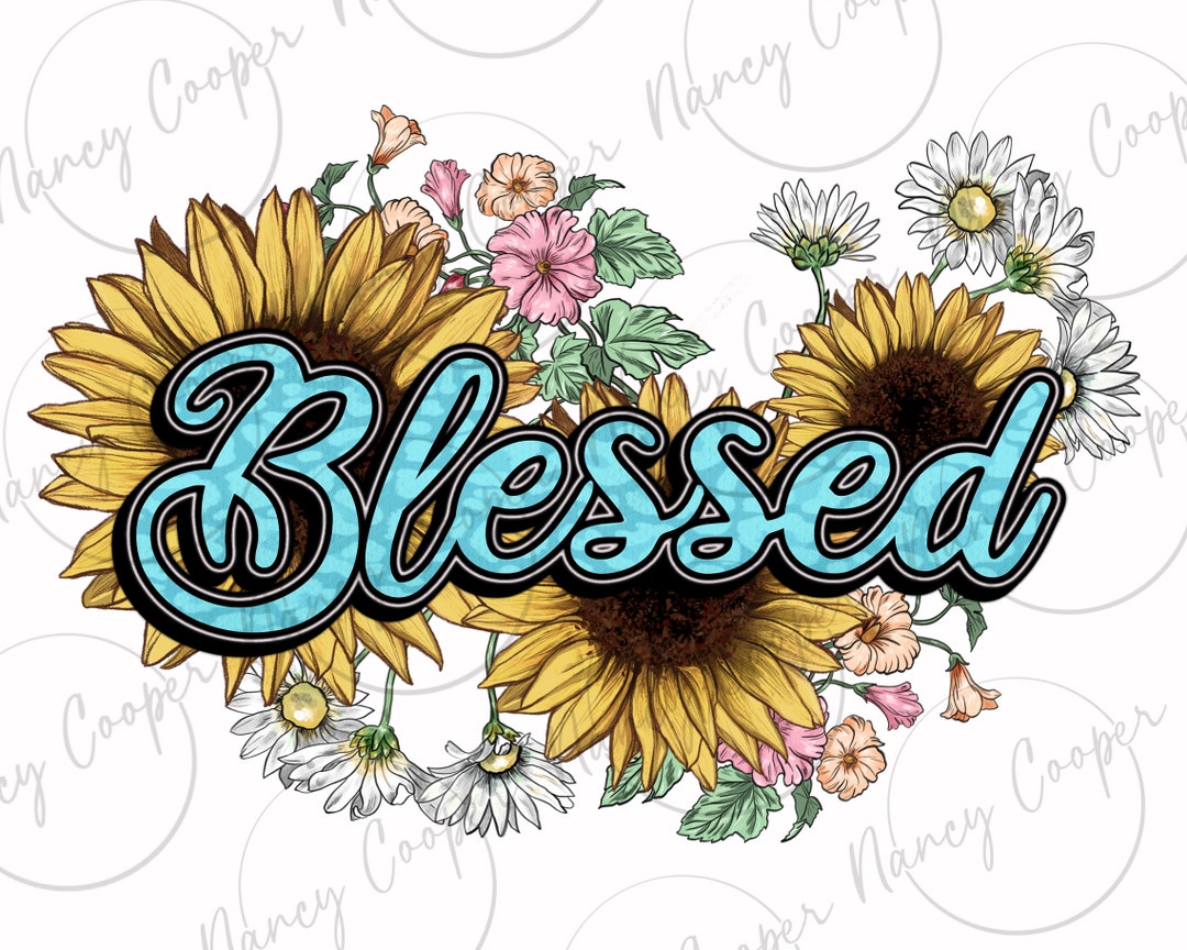 Blessed Png Sublimation Design Download, Christian Png, Religious Png ...