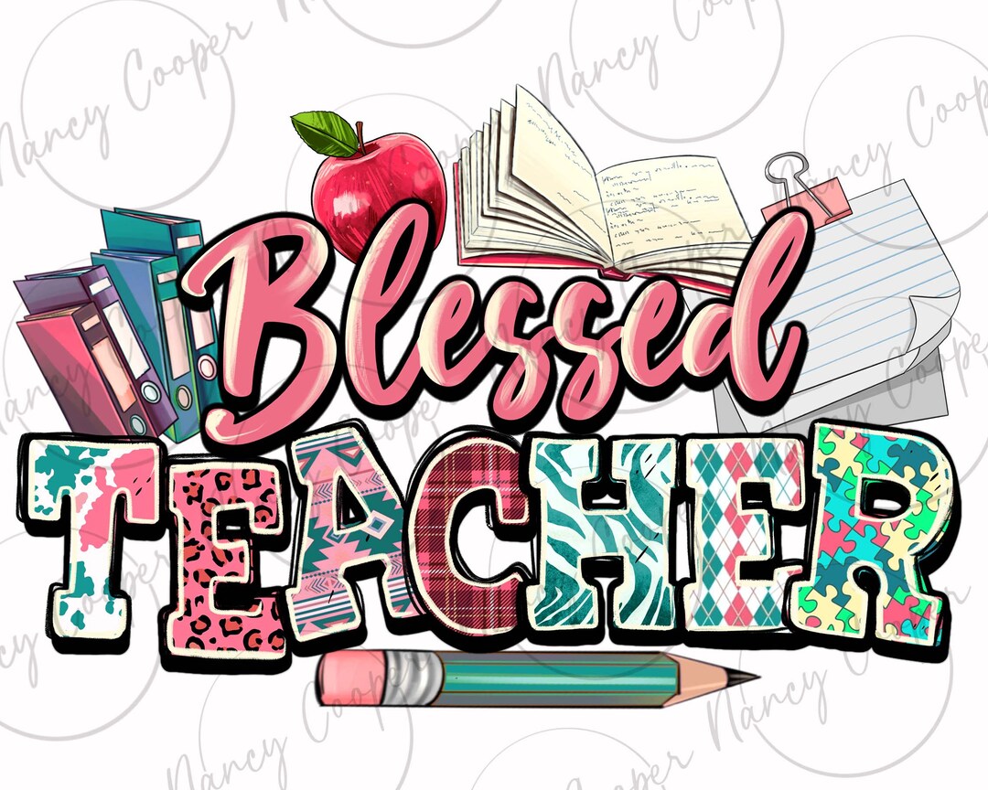 Blessed Teacher Png Sublimation Design Download, Teacher's Day Png ...