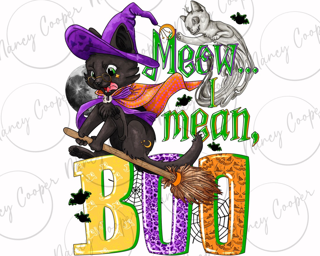 Meow I Mean, Boo Halloween Png Sublimation Design Download, Happy ...