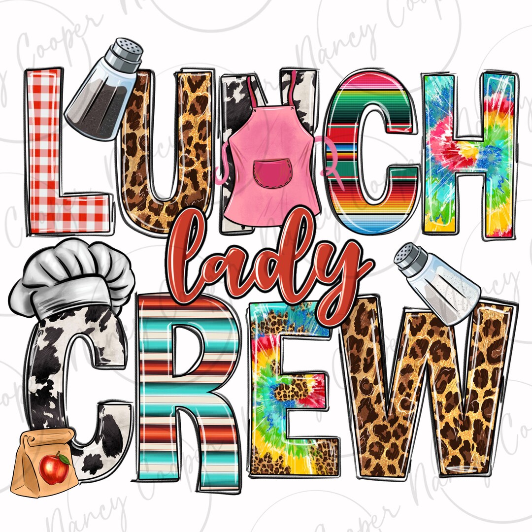 Lunch Lady Crew Png Sublimation Design Download, Western Lunchy Lady ...