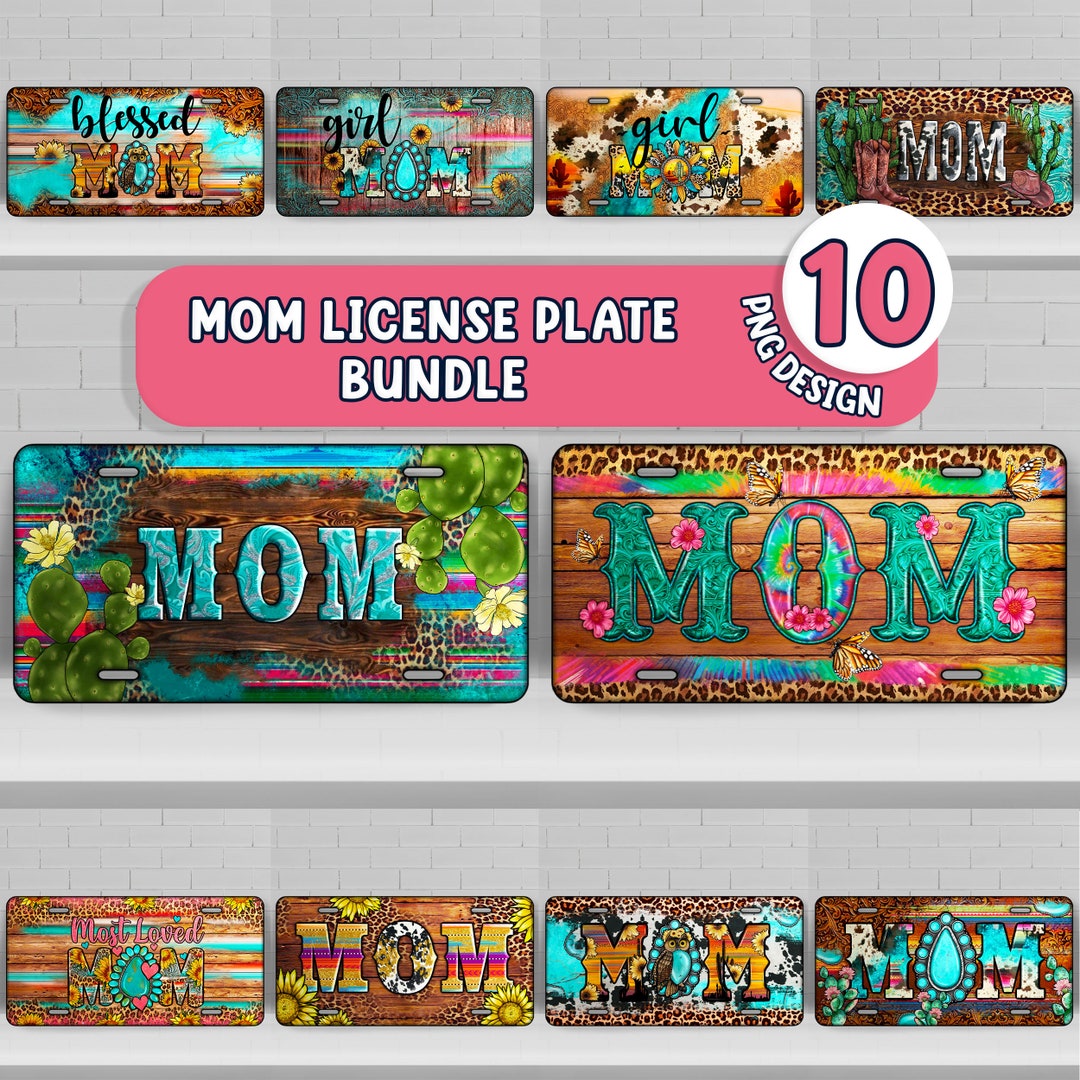 Mom License Plate Bundle Png, Mother's Day Png, Western License Plate ...