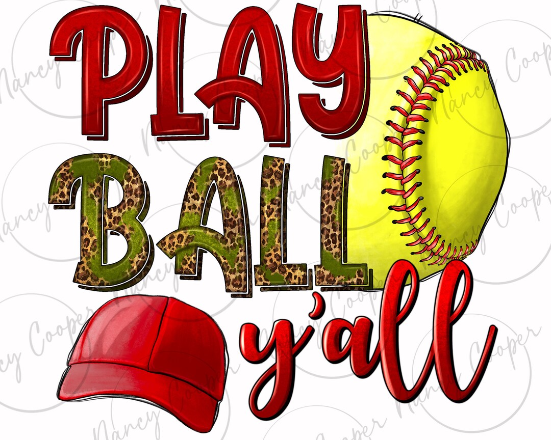 Play Ball Y'all Softball Png Sublimation Design Download, Sport Png ...