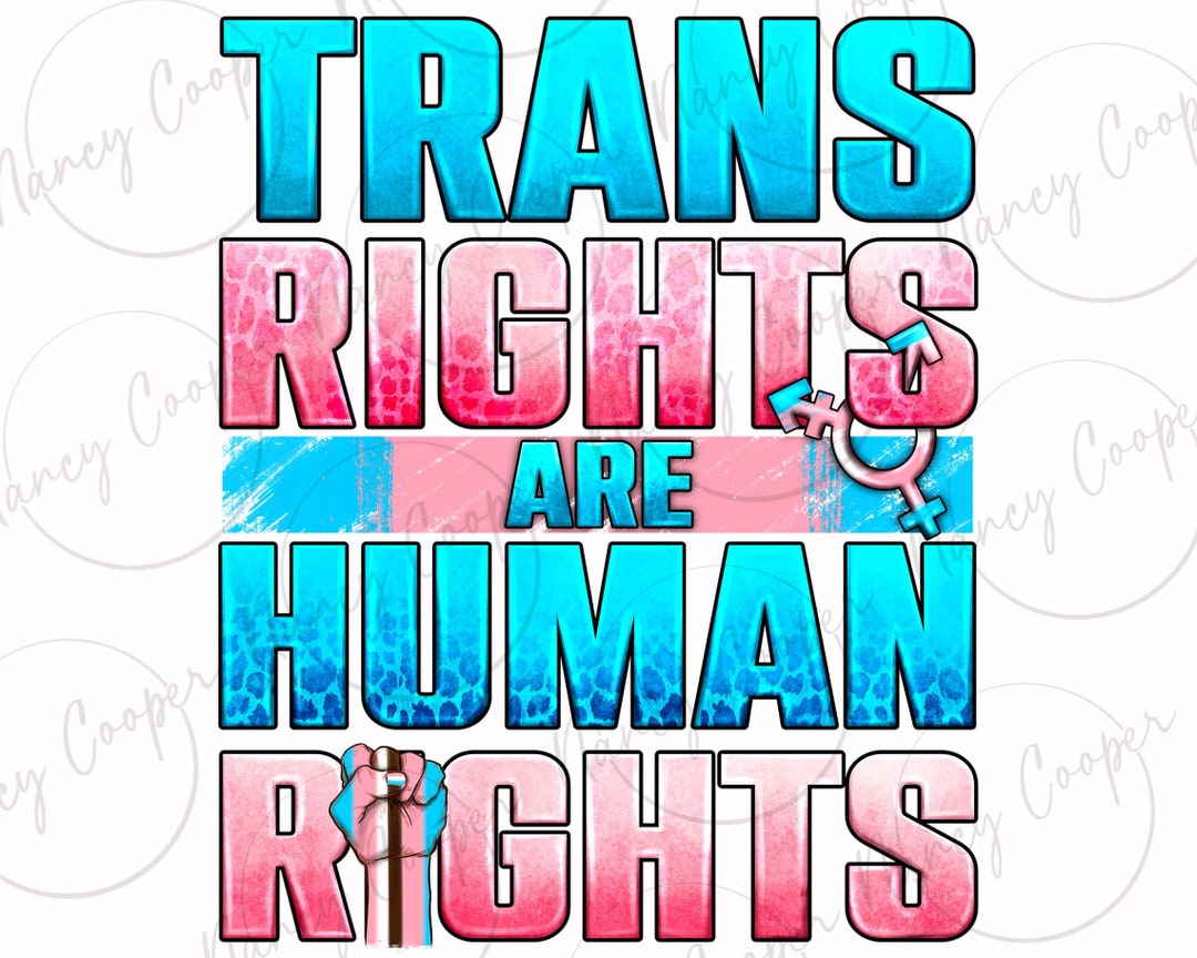 Trans Rights Are Human Rights Png Sublimation Design Download, Pride ...