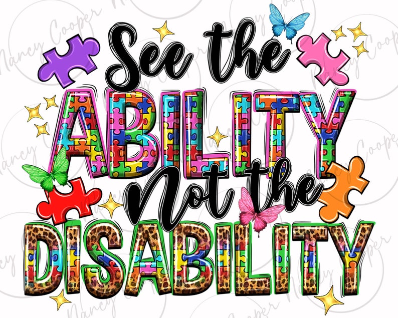 See the Ability Not the Disability Png Sublimation Design Download ...