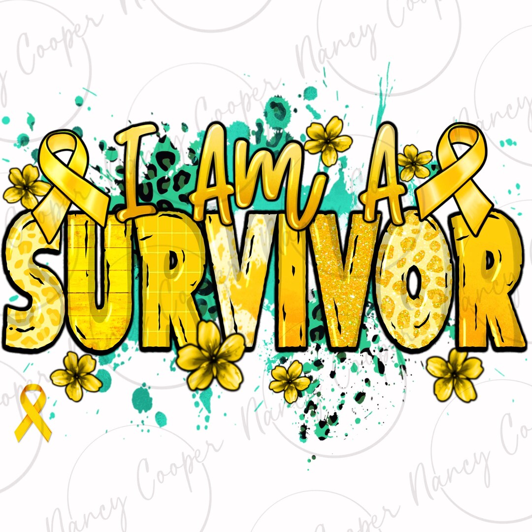 I Am a Survivor Yellow Ribbon Png Sublimation Design Download, Cancer ...