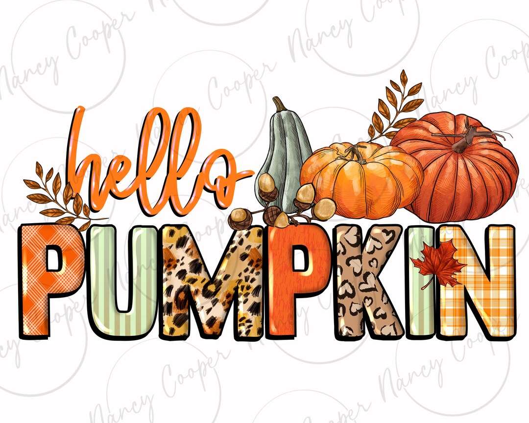 Hello Pumpkin Png Sublimation Design, Fall Png, Hello Fall Png, Autumn ...