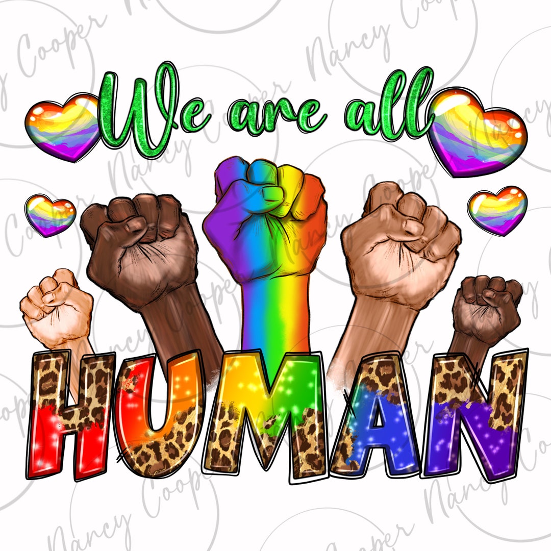 We Are All Human Png Sublimation Design Download, Pride Png, LGBTQ+ Png ...