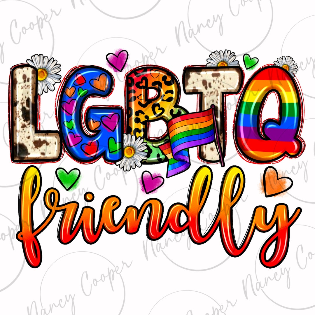 LGBTQ Friendly Png Sublimation Design Download, Pride Png, LGBTQ+ Png ...