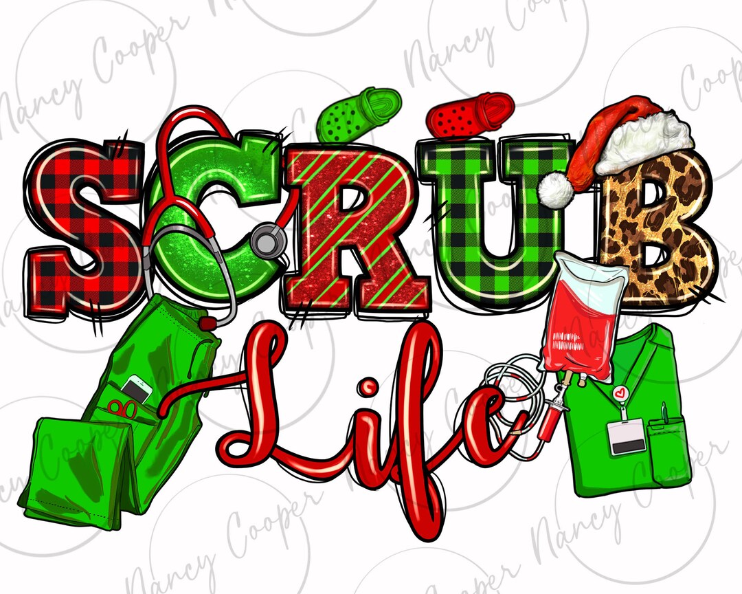 Scrub Life Christmas Png Sublimation Design Download, Christmas Png ...