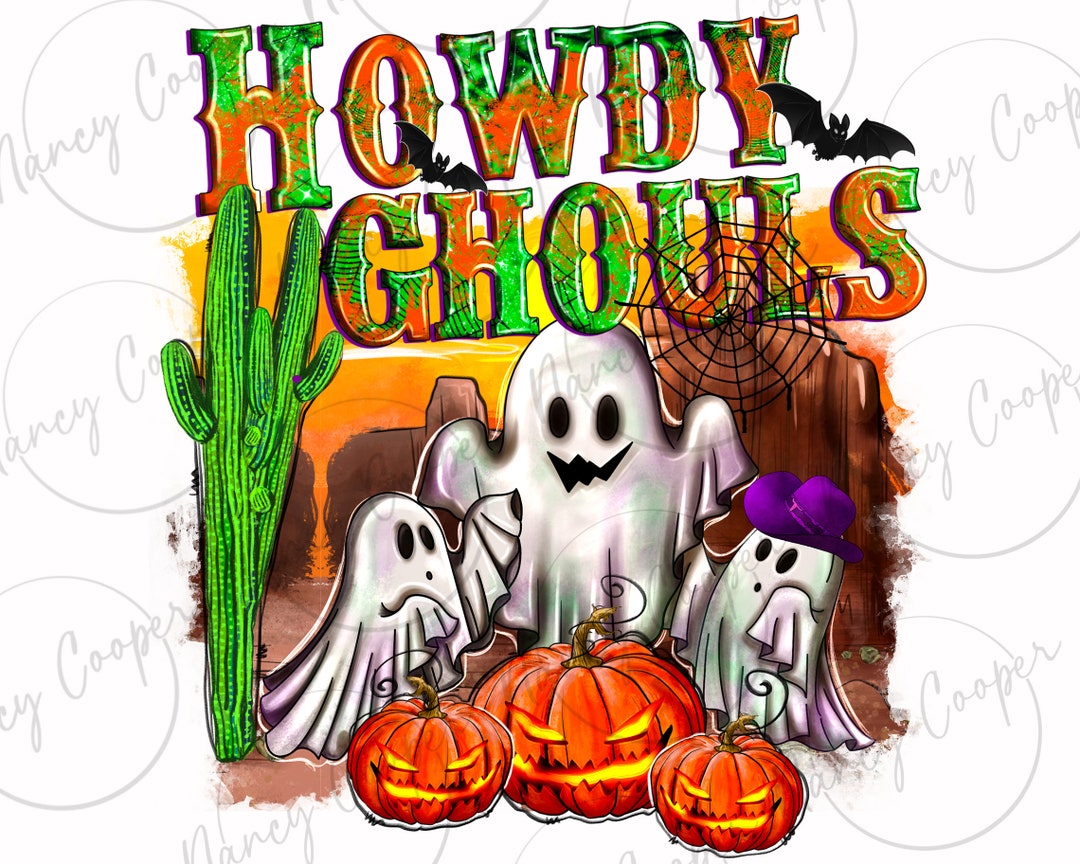 Howdy Ghouls Png Sublimation Design Download, Spooky Season Png, Happy ...