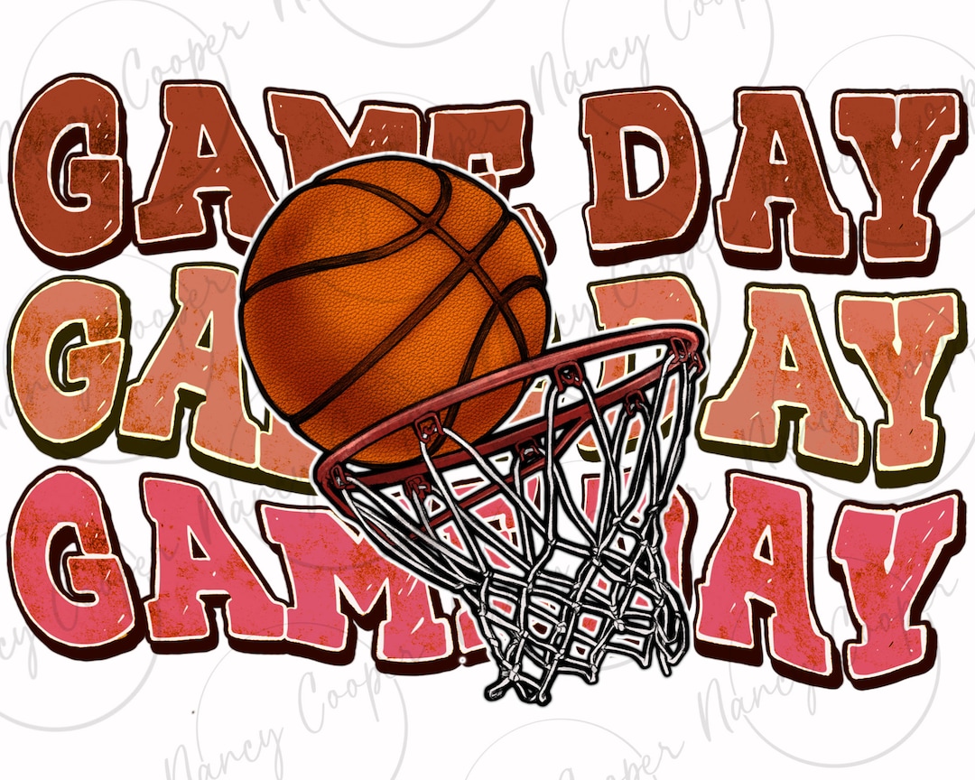 Game Day Game Day Game Day Basketball Png Sublimation Design Download ...