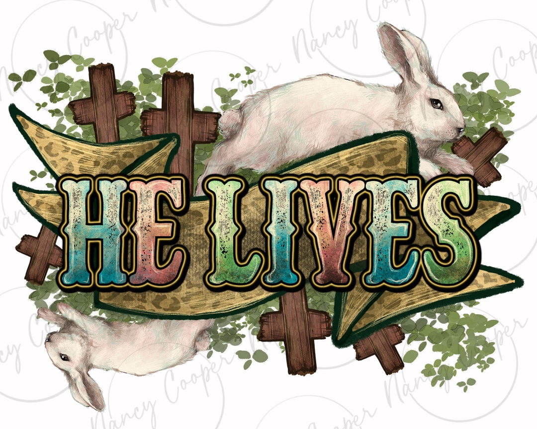 He Lives Easter Png Sublimation Design Download, Happy Easter Day Png ...