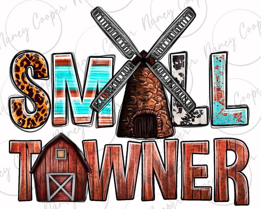 Small Towner Png Sublimation Design Download, Western Png Design, Small ...