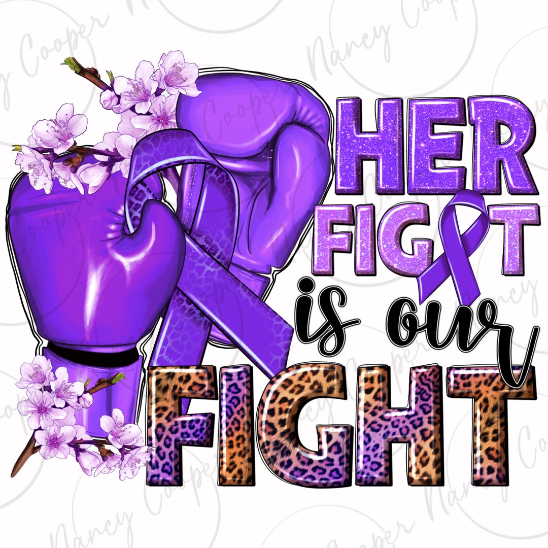 Her Fight is Our Fight Purple Ribbon Png, Cancer Awareness Png ...