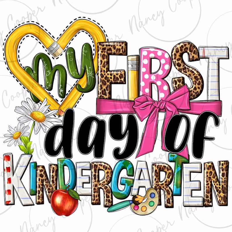 My First Day of Kindergarten Png Sublimation Design Download - Etsy